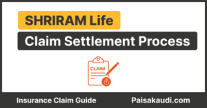Shriram Life Claim Settlement Process online and offline