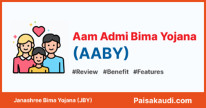 Aam Aadmi Bima Yojana (AABY) Review, Benefits and Features